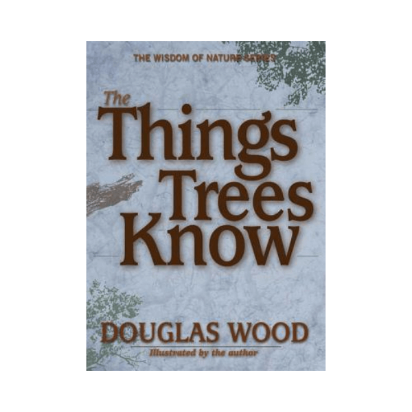 The Things Trees Know — Street’s